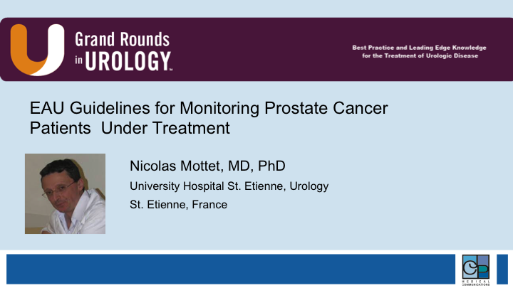 EAU Guidelines for Monitoring Prostate Cancer Patients Under Treatment