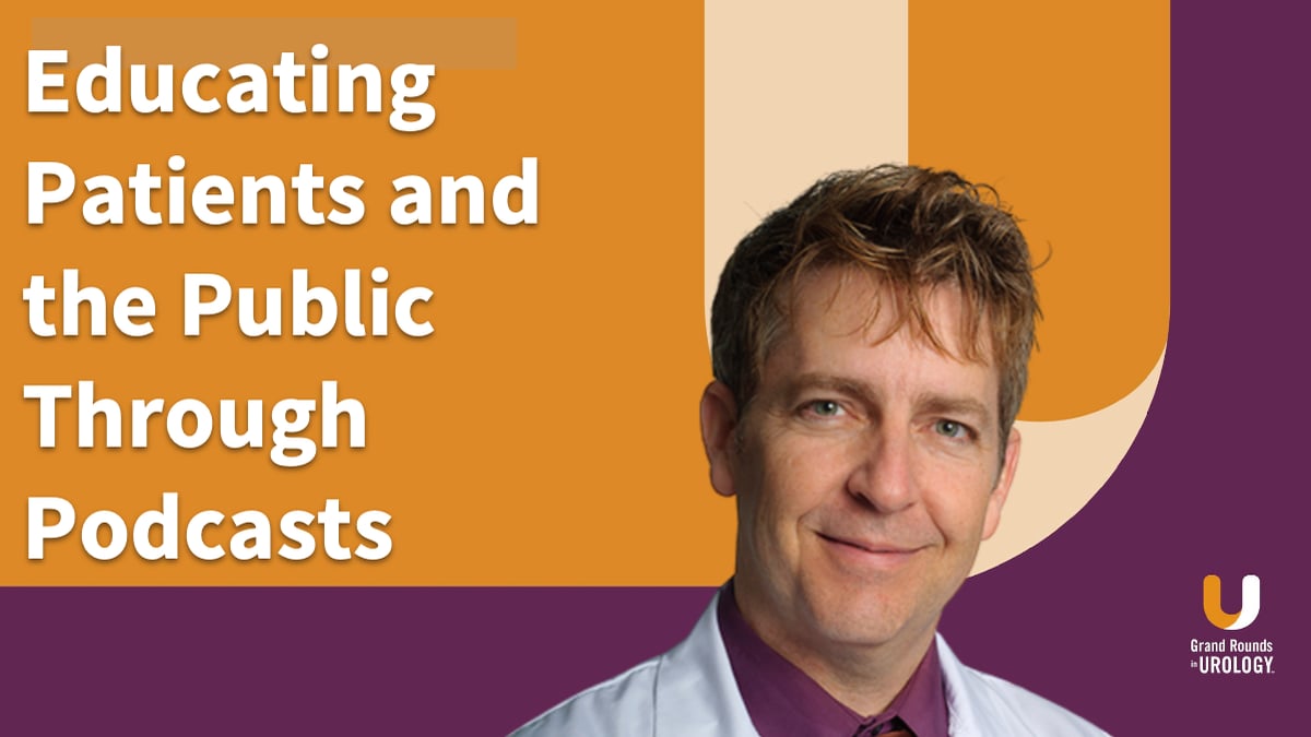 Educating Patients and the Public through Podcasts