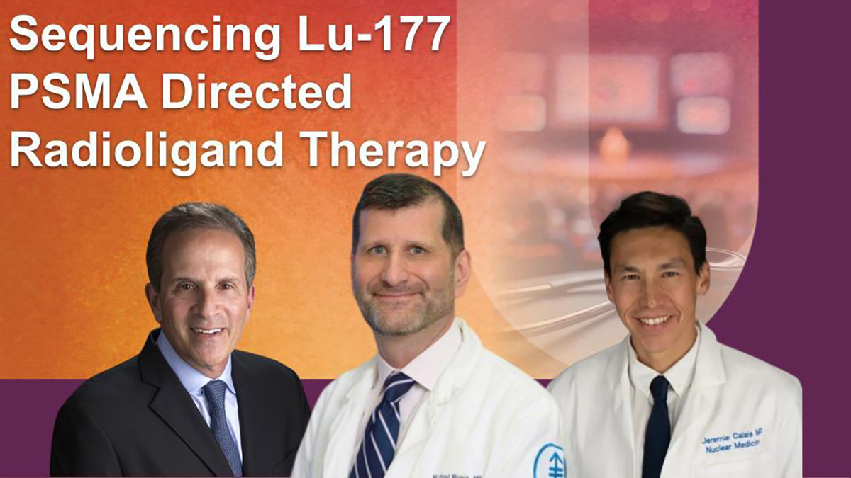 How to Sequence Lu-177 PSMA Radioligand Therapy: Expert Panel Insights